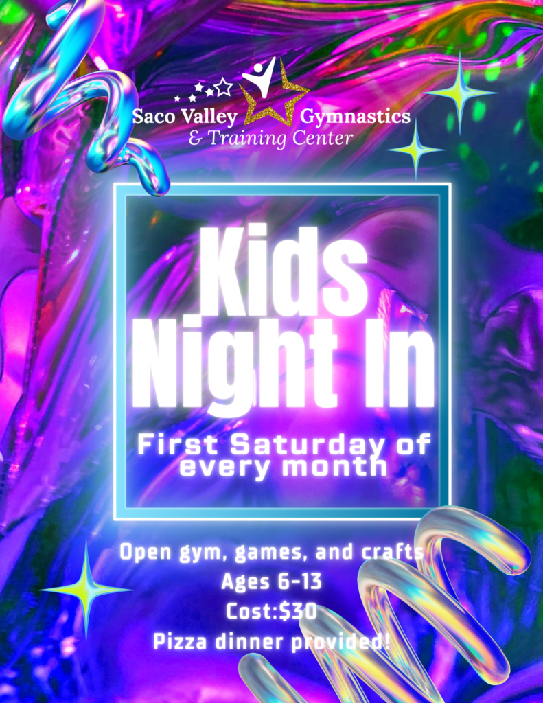 Kids Night In! – Saco Valley Gymnastics & Training Center – Training ...